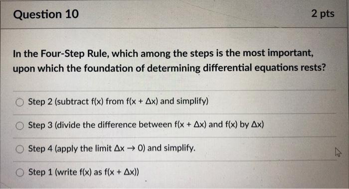 Solved Question 7 2 pts In the Four-Step Rule, why is the | Chegg.com