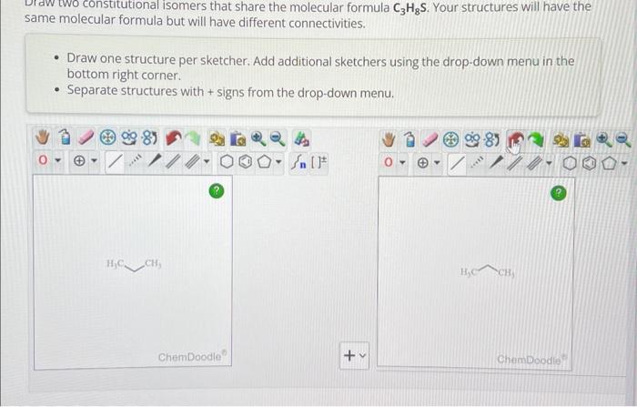 Solved Draw two constitutional isomers that share the | Chegg.com