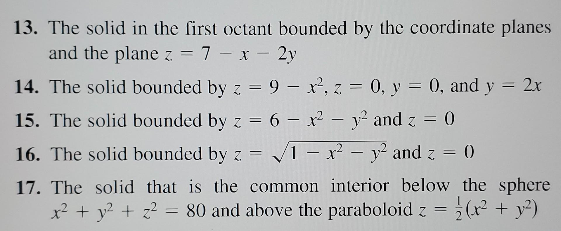 Solved Setting Up a Triple Integral In Exercises 13-18, set | Chegg.com