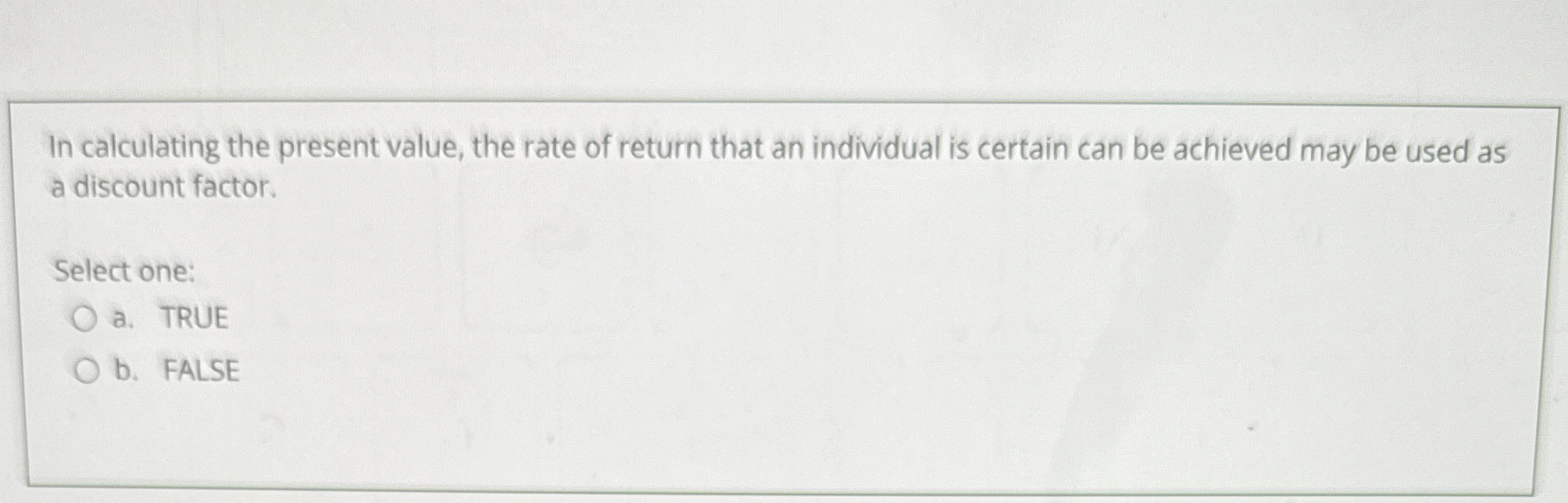 Solved In calculating the present value, the rate of return | Chegg.com