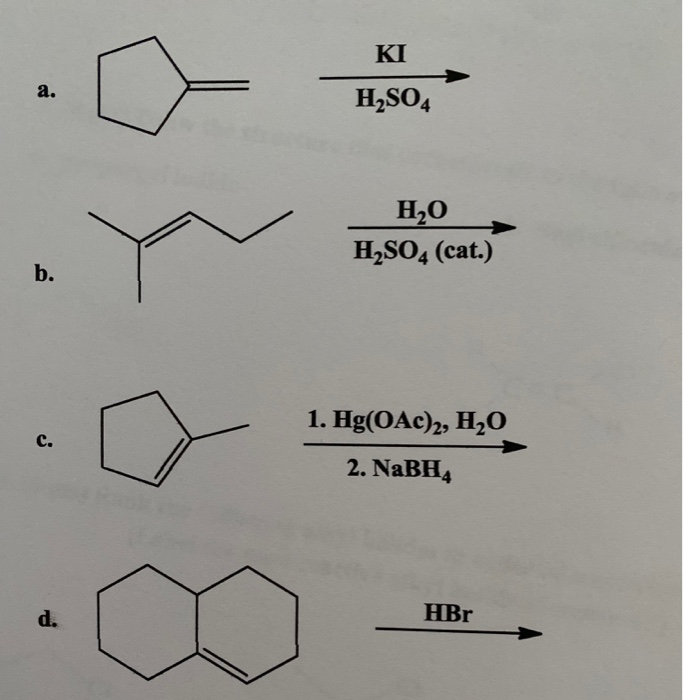 Solved KI H2SO4 HO H2SO4 (cat.) 1. Hg(OAc)2, H20 2. NaBH, | Chegg.com