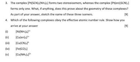 Solved 3. The complex [Pt(SCN)2(NH3)2] forms two | Chegg.com
