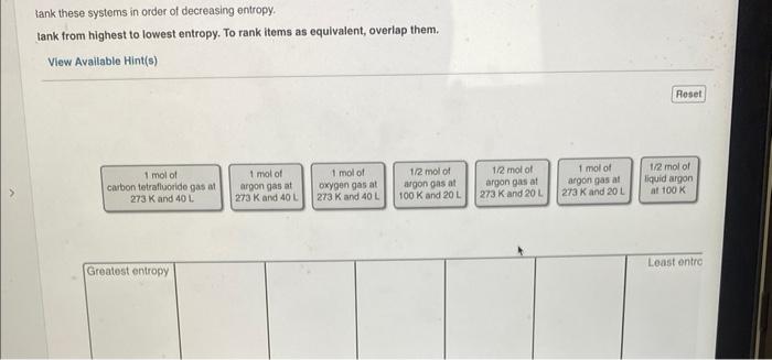 Solved lank these systems in order of decreasing entropy. | Chegg.com