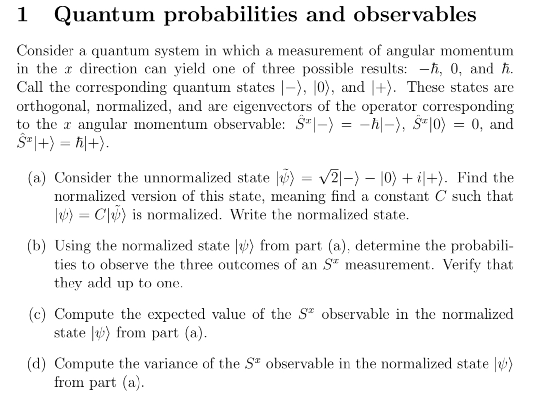 Please show all steps! 1 ﻿Quantum probabilities and | Chegg.com