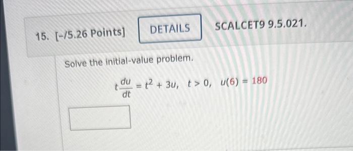 Solved -15.26 Points] SCALCET9 9.5.021. Solve the | Chegg.com