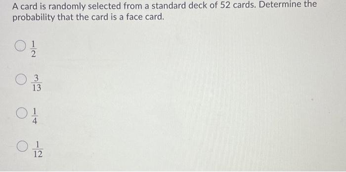 Solved A card is randomly selected from a standard deck of | Chegg.com