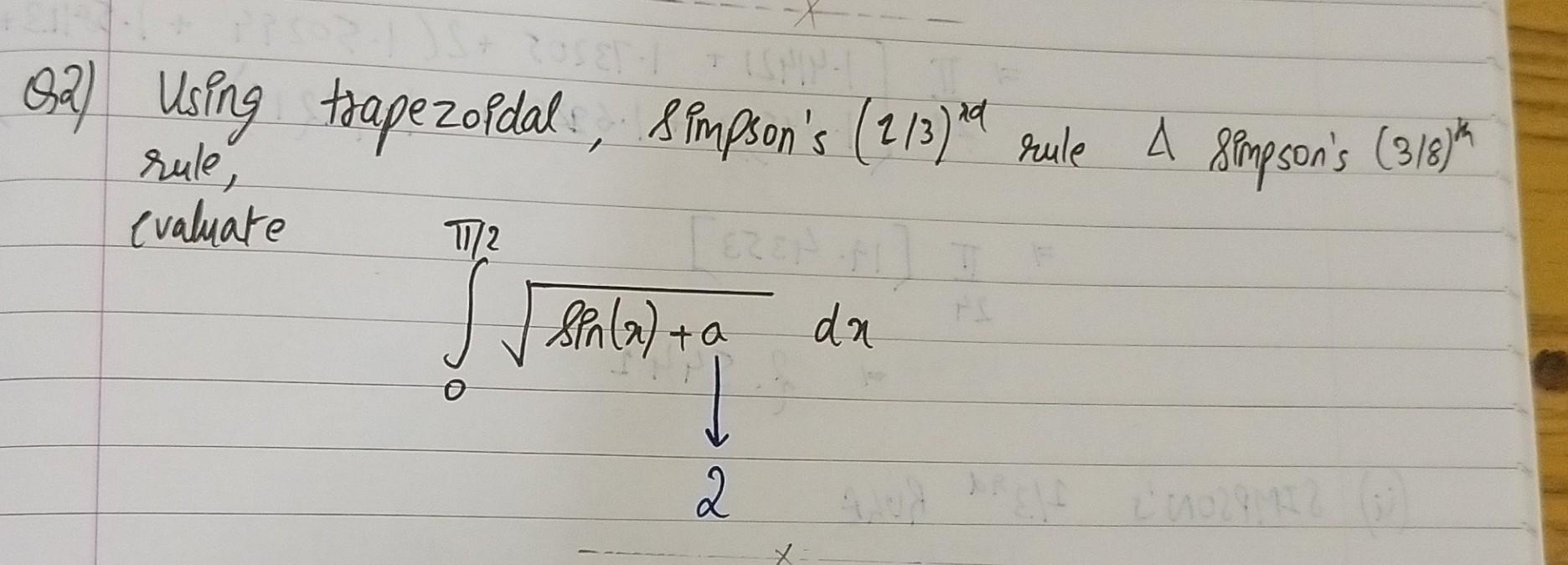 Q2) Using trapezoidal: simpson's (2/3)id rule 4 | Chegg.com