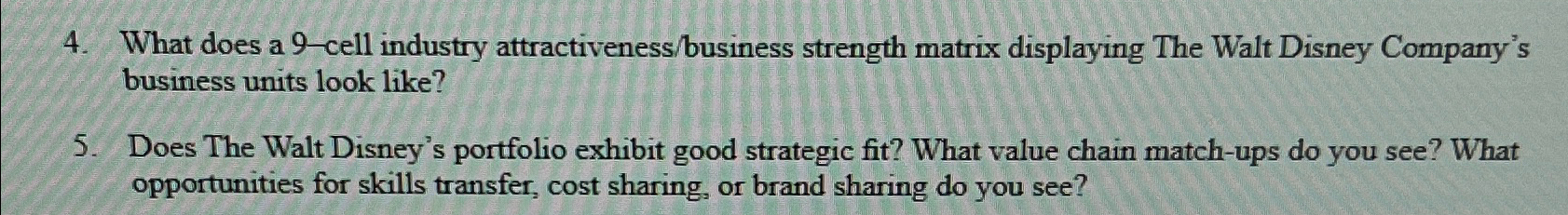 Solved What does a 9-cell industry attractiveness/business | Chegg.com Solved What does a 9-cell industry attractiveness/business | Chegg.com