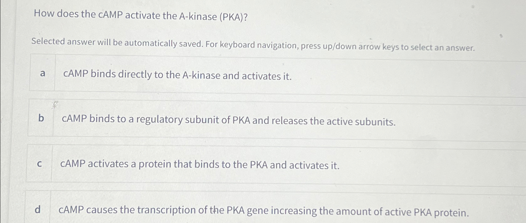 Solved How does the CAMP activate the A-kinase | Chegg.com