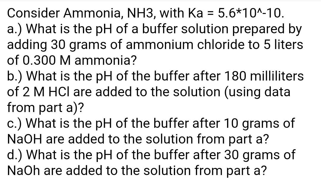 Solved Consider Ammonia, NH3, with Ka=5.6∗10∧−10. a.) What | Chegg.com