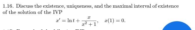 Solved 1.16. Discuss the existence, uniqueness, and the | Chegg.com