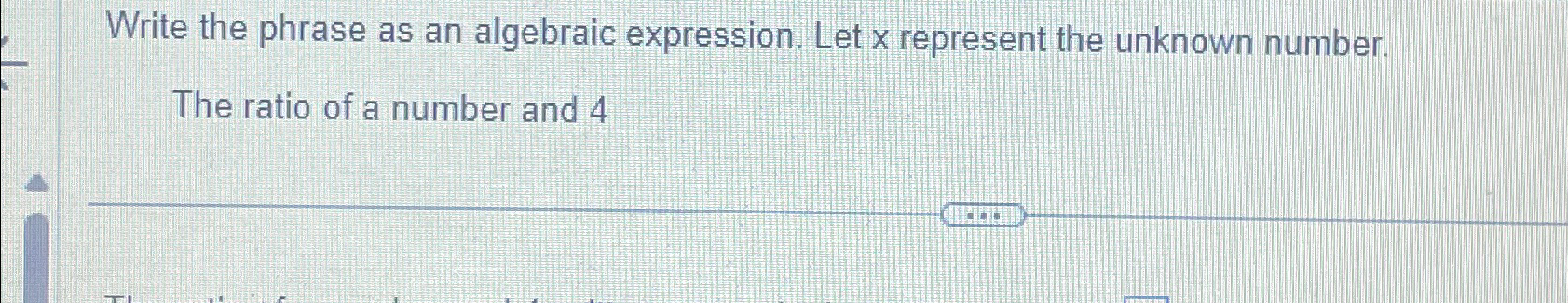 Solved Write the phrase as an algebraic expression. Let x | Chegg.com