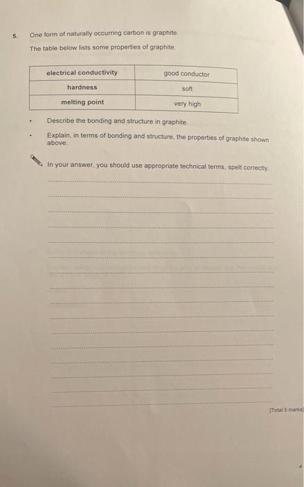 Solved 5 One form of naturally occurring carbon is graphite | Chegg.com