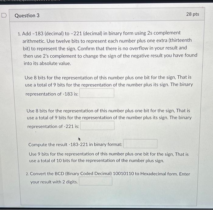 Solved Add −183 (decimal) to −221 (decimal) in binary form | Chegg.com