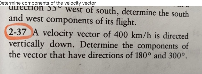 Solved Determine components of the velocity vector direction | Chegg.com