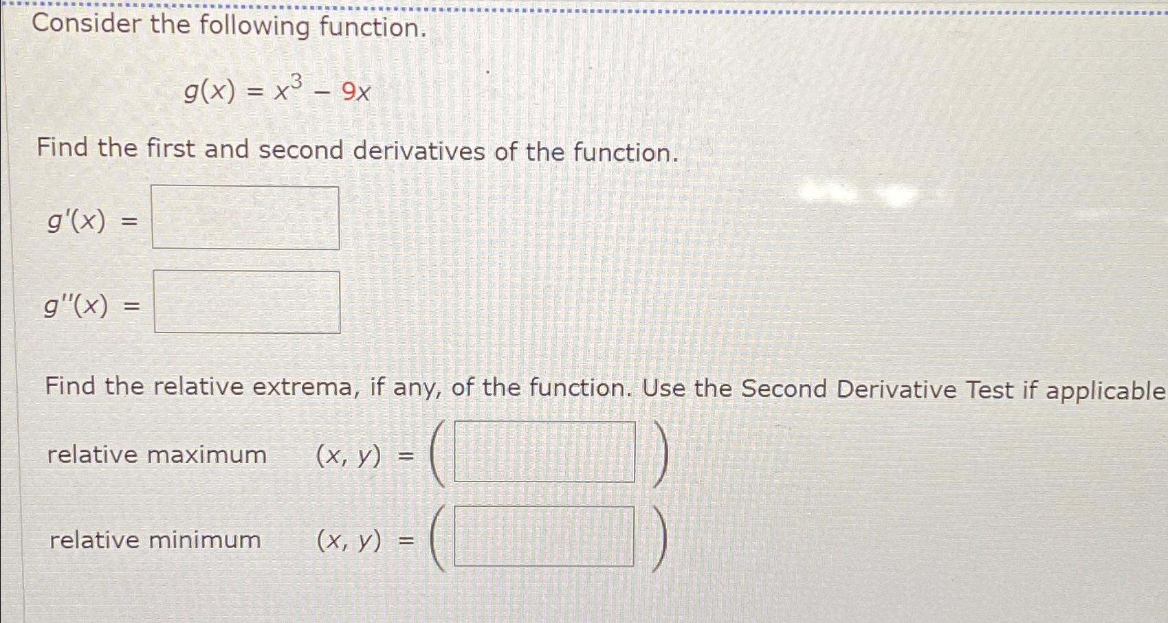 Solved Consider the following function.g(x)=x3-9xFind the | Chegg.com