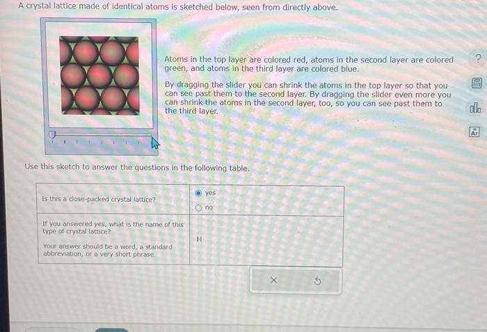 Solved A crystal lattice made of identical atoms is sketched | Chegg.com