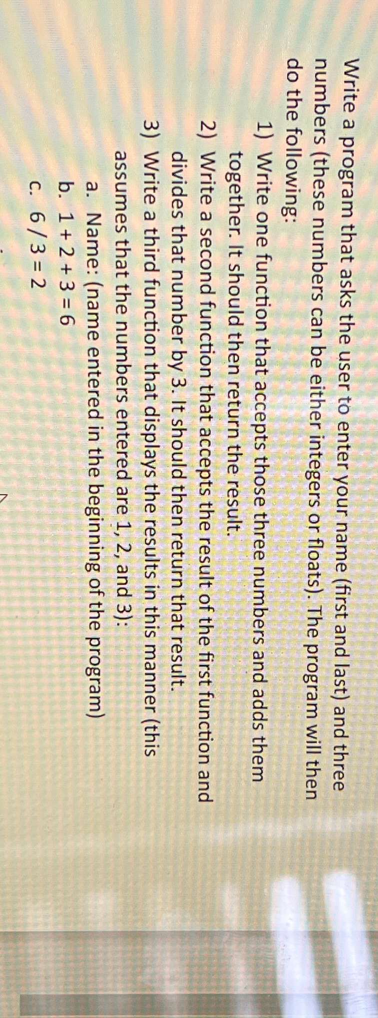 Solved Write a program that asks the user to enter your name | Chegg.com