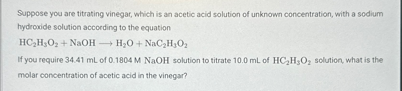Solved Suppose you are titrating vinegar, which is an acetic | Chegg.com