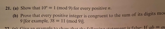 Solved 21. (a) Show that 10" = 1 (mod 9) for every positive | Chegg.com