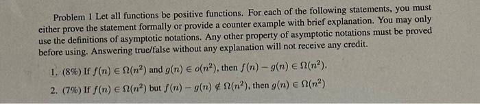 Solved Problem 1 Let all functions be positive functions. | Chegg.com