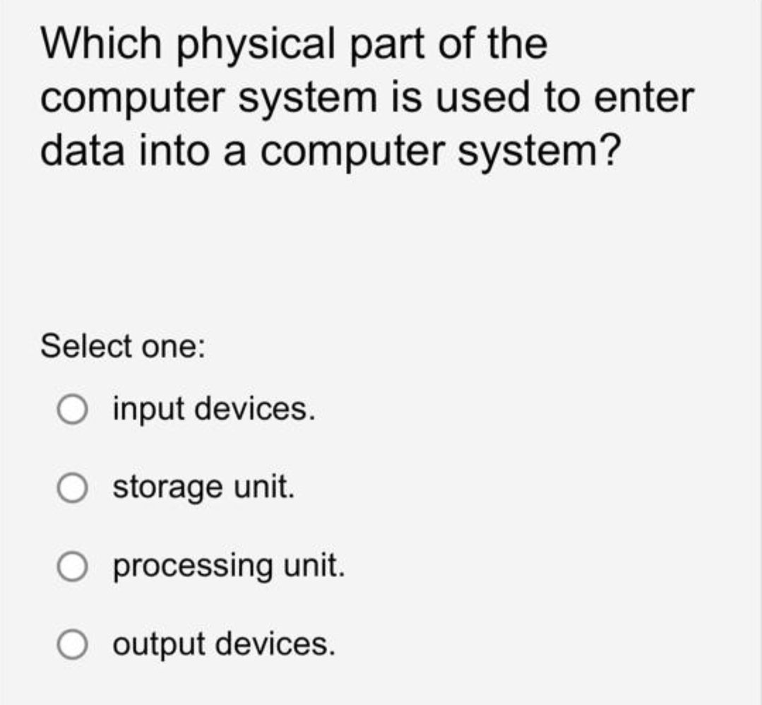 Solved Which physical part of thecomputer system is used to | Chegg.com