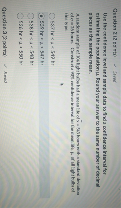 Solved Question 2 (2 ﻿points)SavedUse the confidence level | Chegg.com