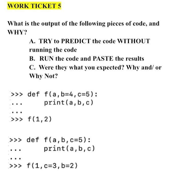 Solved What is the output of the following pieces of code, | Chegg.com