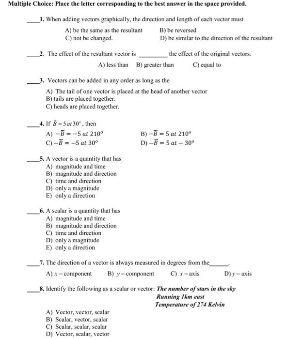 Solved 1 When Adding Vectors Graphically The Direction And