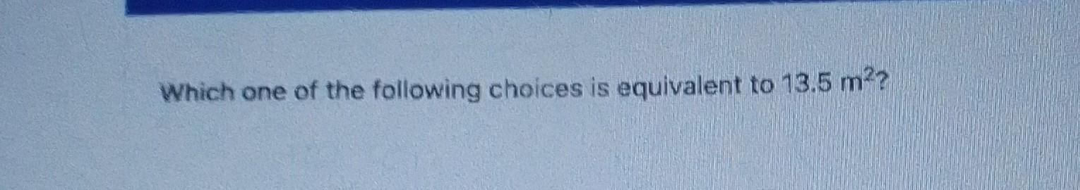 Solved Which one of the following choices is equivalent to | Chegg.com
