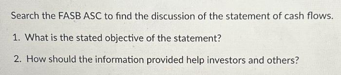 Solved Search the FASB ASC to find the discussion of the | Chegg.com