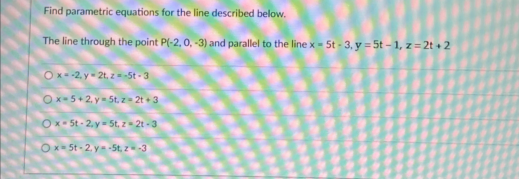 Solved Find parametric equations for the line described | Chegg.com
