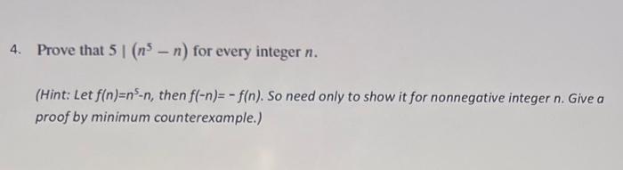 Solved Prove that 5∣(n5−n) for every integer n. (Hint: Let | Chegg.com