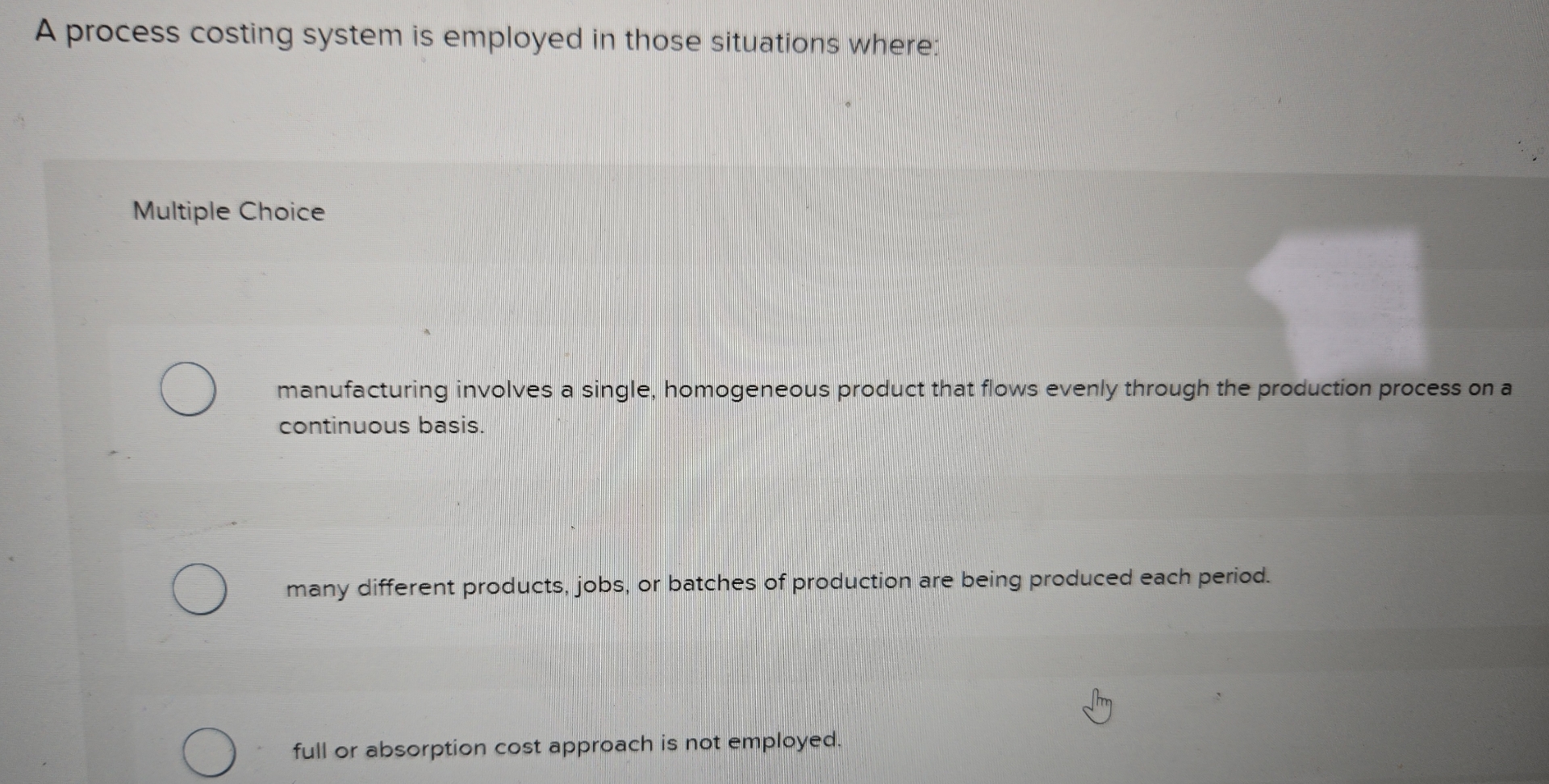 Solved A process costing system is employed in those | Chegg.com