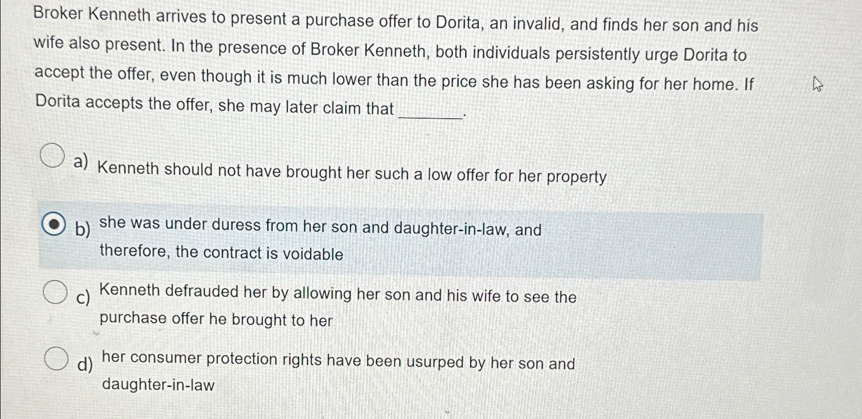 Solved Broker Kenneth arrives to present a purchase offer to | Chegg.com