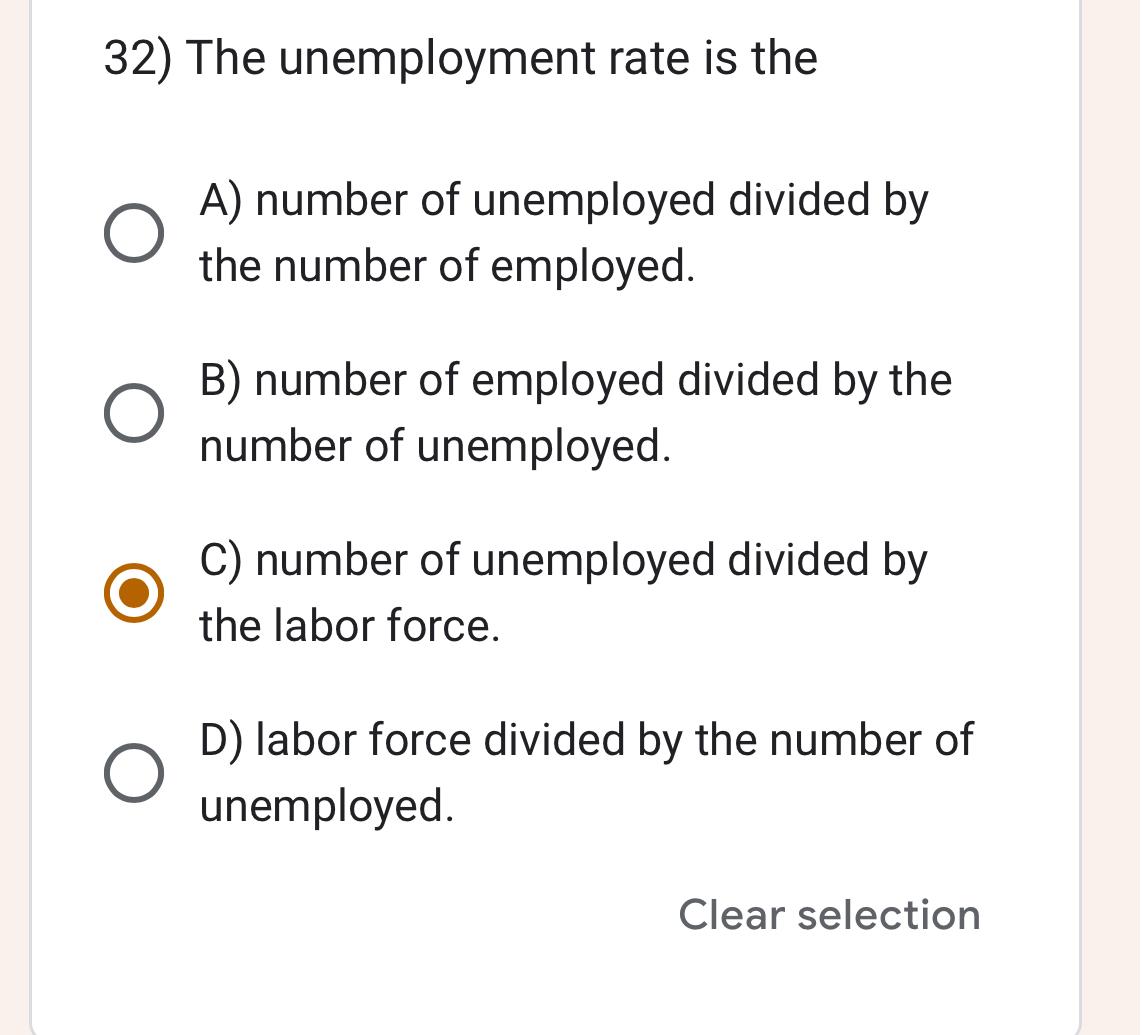 Solved The unemployment rate is theA) ﻿number of unemployed | Chegg.com