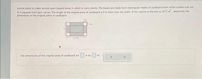 Solved Lorene plans to make several open-topped boxes in | Chegg.com