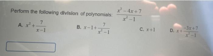 Solved Perform the following division of polynomials: | Chegg.com