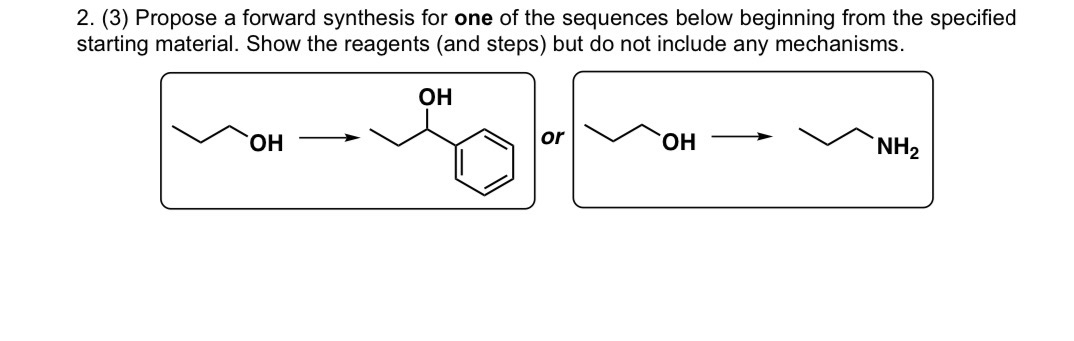 Solved (3) ﻿Propose a forward synthesis for one of the | Chegg.com