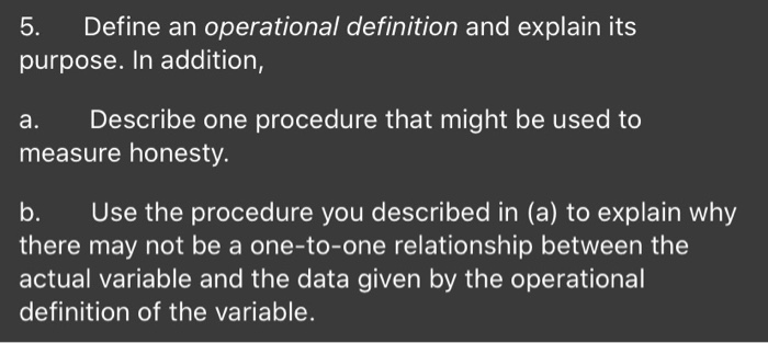 Solved 5. Define an operational definition and explain its | Chegg.com