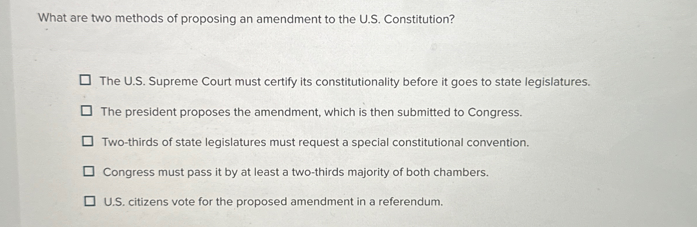 Solved What are two methods of proposing an amendment to the | Chegg.com Solved What are two methods of proposing an amendment to the | Chegg.com