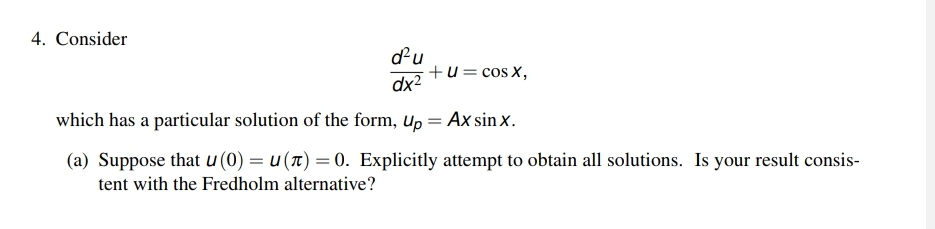 Solved Considerd2udx2+u=cosx,which has a particular solution | Chegg.com