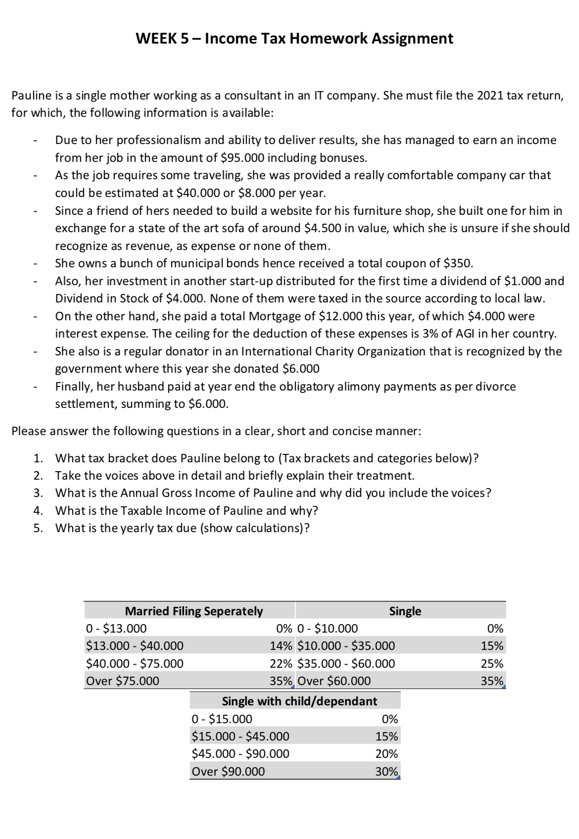WEEK 5 - ﻿Income Tax Homework AssignmentPauline is a | Chegg.com