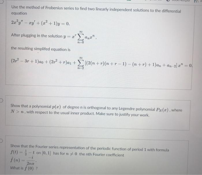 Solved E Use the method of Frobenius series to find two | Chegg.com