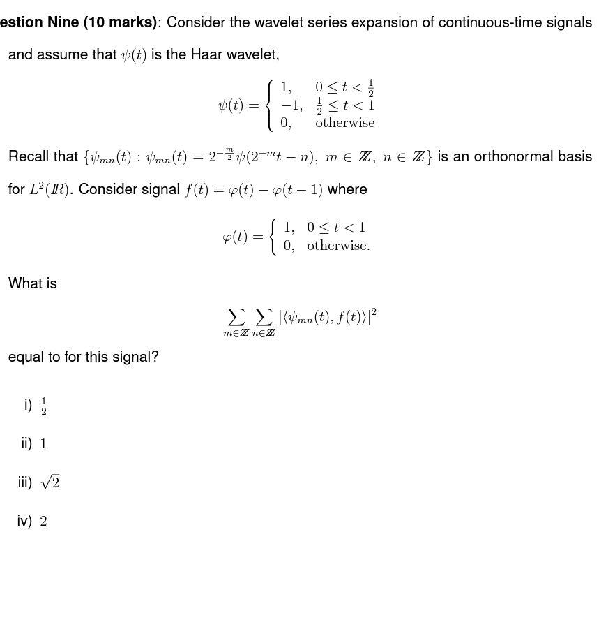 Solved estion Nine (10 ﻿marks): Consider the wavelet series | Chegg.com