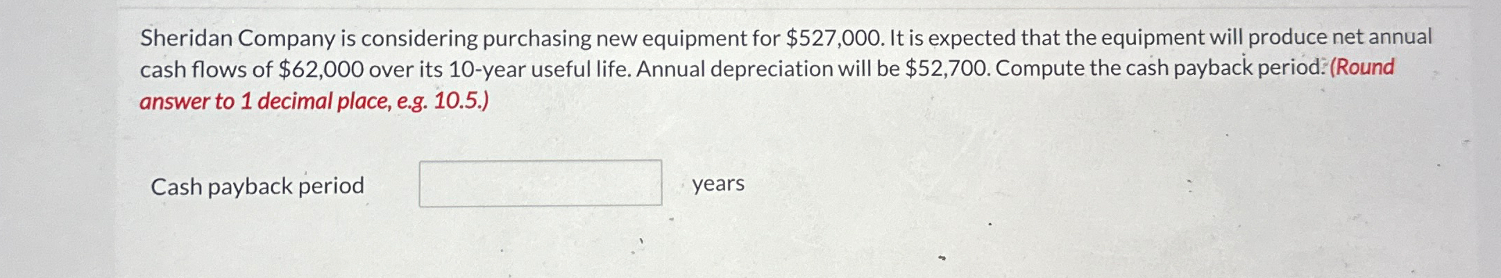 Solved Sheridan Company is considering purchasing new | Chegg.com
