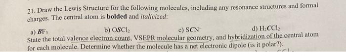 Solved 21. Draw the Lewis Structure for the following | Chegg.com