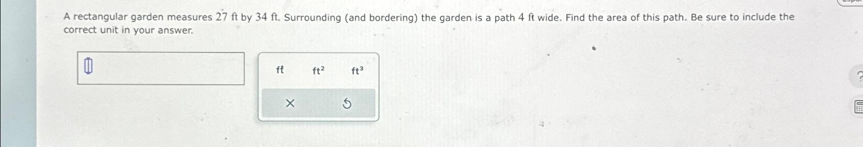 Solved A rectangular garden measures 27ft by 34ft. | Chegg.com