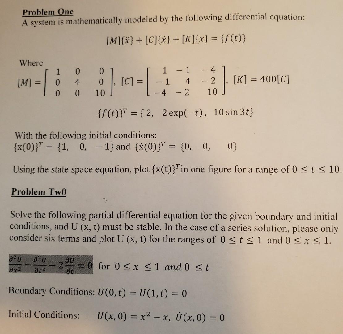 Solved Problem One A system is mathematically modeled by the | Chegg.com