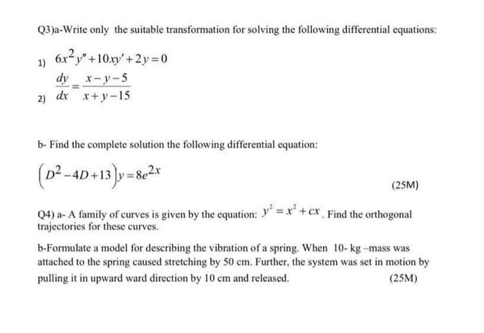 Solved Q3)a-Write only the suitable transformation for | Chegg.com